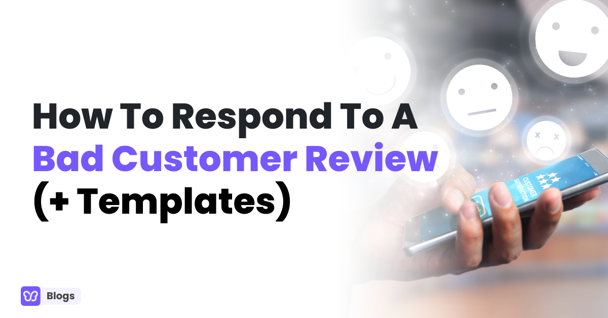 How To Respond To Negative Reviews
